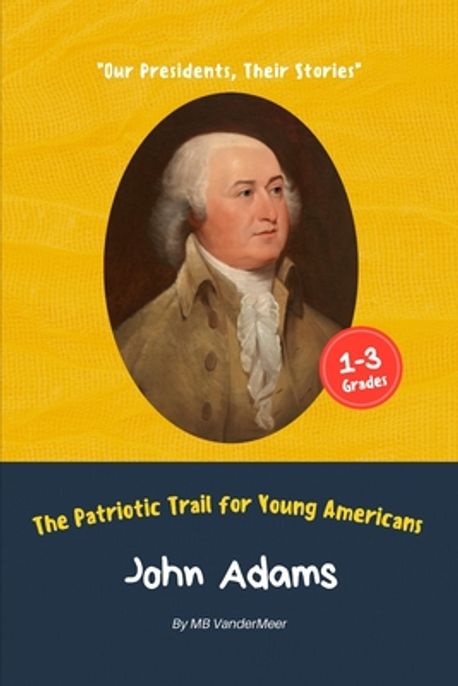 John Adams | VanderMeer, Mb - 교보문고
