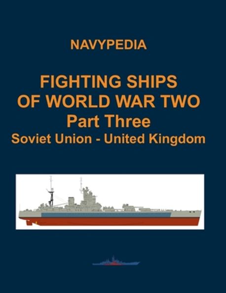 Fighting ships of World War Two 1937 - 1945 Part Three Soviet Union ...