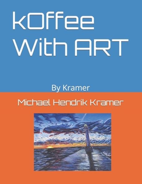 kOffee With ART | Kramer, Michael Hendrik - 교보문고