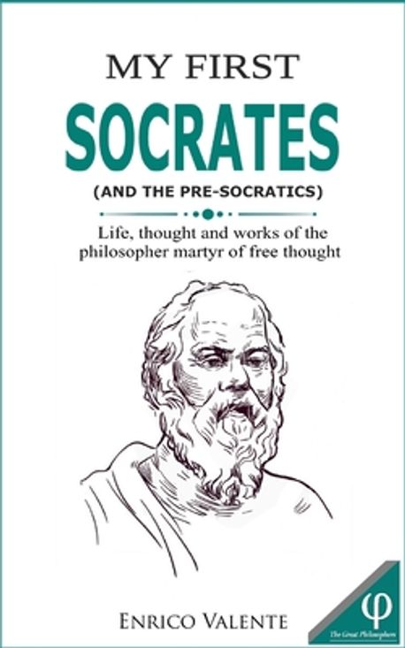 My First Socrates (and the Pre-Socratics) | Valente, Enrico - 교보문고
