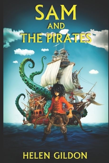 Sam and the Pirates | Gildon, Helen - 교보문고