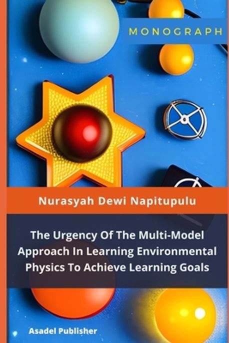 The Urgency Of The Multi-Model Approach In Learning Environmental ...