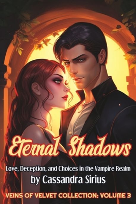 Eternal Shadows | Sirius, Cassandra - 교보문고