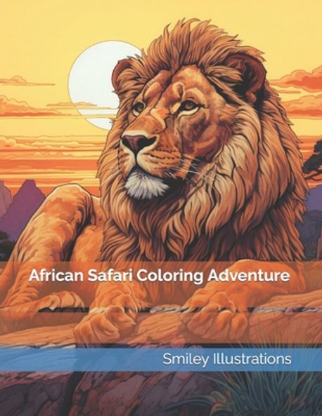 African Safari Coloring Adventure | Waller, Shantae - 교보문고