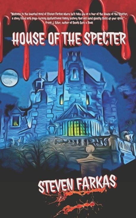 House of the Specter | Farkas, Steven - 교보문고