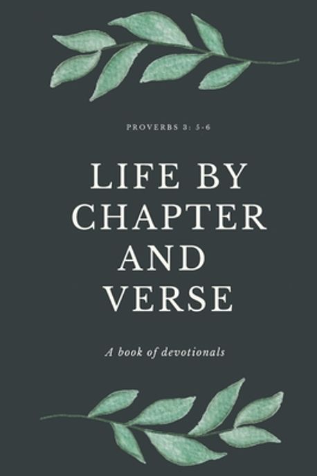 Life by Chapter and Verse | Ashenfelter, Delia - 교보문고