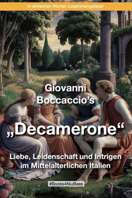 Giovanni Boccaccio's Decamerone | Anger, Michael - 교보문고