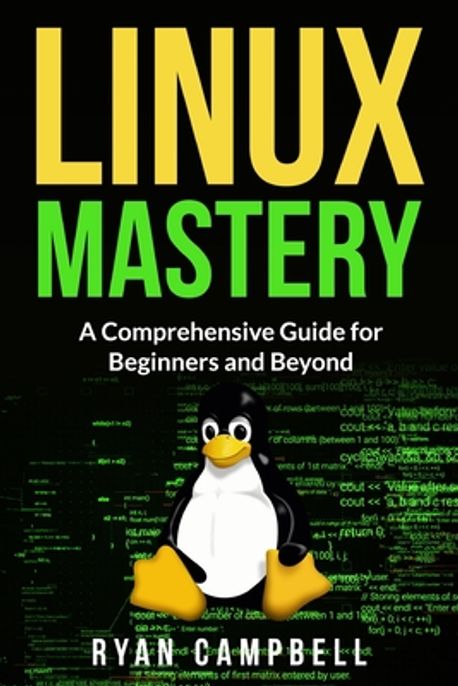 Linux Mastery | Campbell, Ryan - 교보문고
