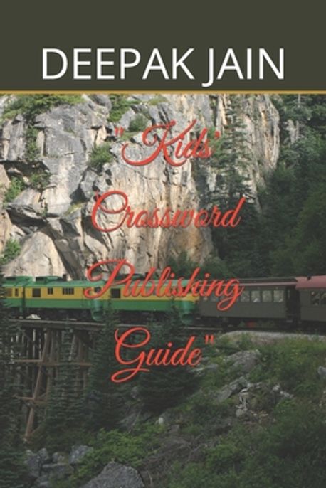 Kids' Crossword Publishing Guide | Jain, Deepak Chand - 교보문고