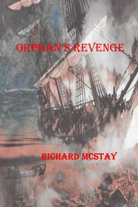 Orphan's Revenge | McStay, Richard - 교보문고