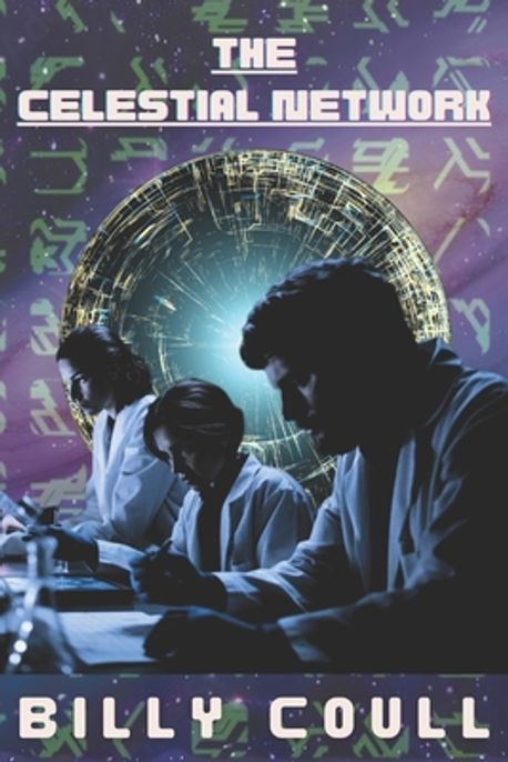 The Celestial Network | Coull, Billy - 교보문고