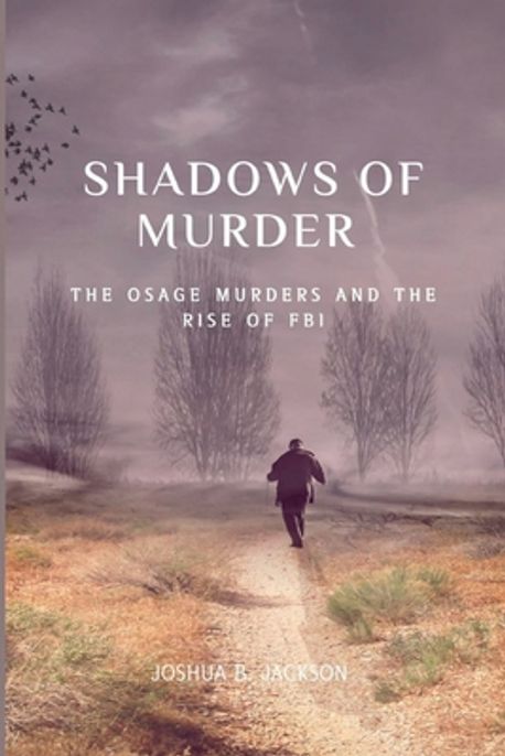 The Shadows of Murder | B. Jackson, Joshua - 교보문고