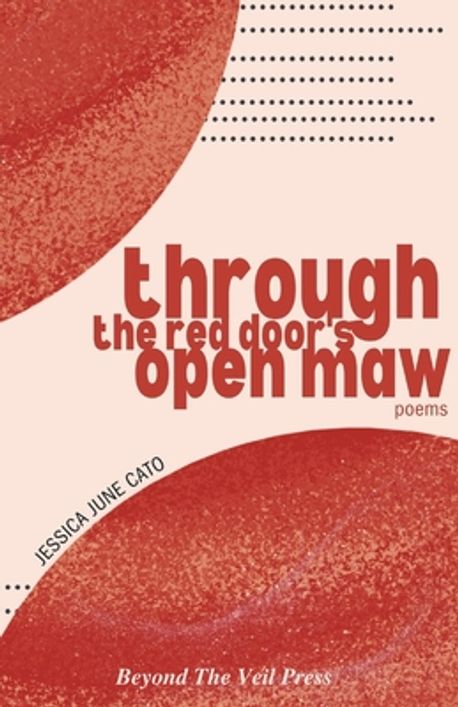 Through The Red Door's Open Maw | Veil Press, Beyond The - 교보문고