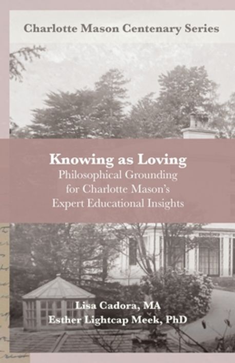 Knowing as Loving | Meek, Esther Lightcap - 교보문고