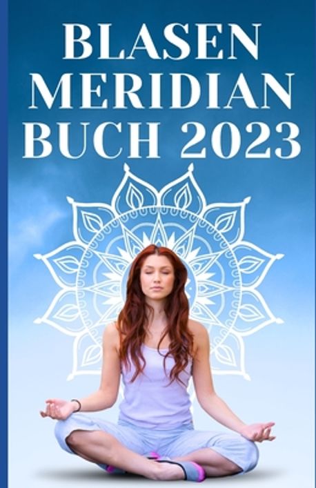 Blasen Meridian Buch 2023 | Batler, Hellen Und James Thomas - 교보문고
