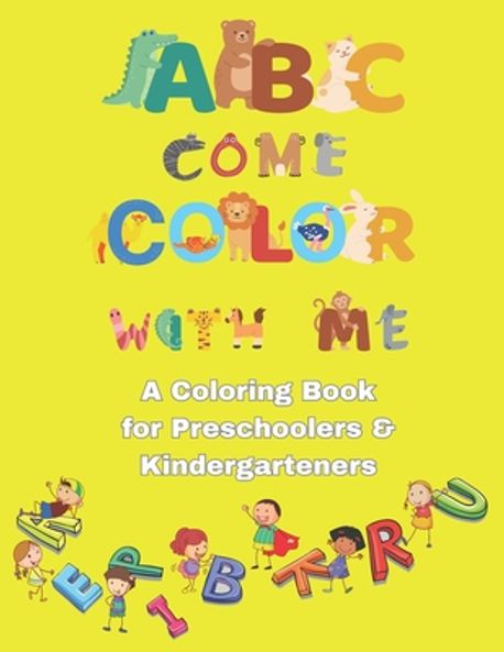 ABC Come Color With Me | Rodgers, Aniya M. - 교보문고