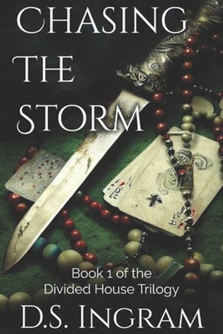 Chasing The Storm | Ingram, D. S. - 교보문고