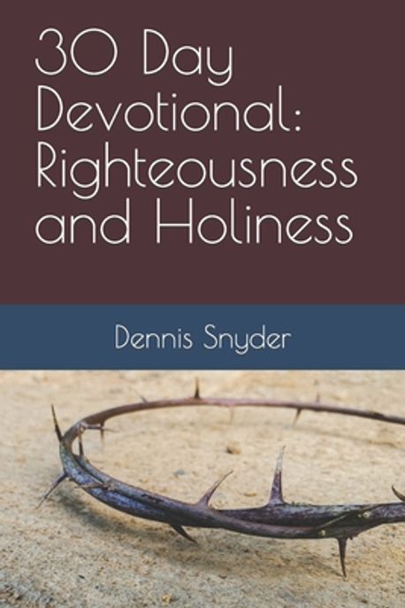 30 Day Devotional | Snyder, Dennis J. - 교보문고