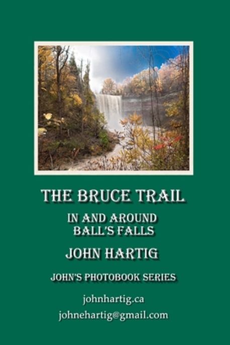 The Bruce Trail | Hartig, John - 교보문고