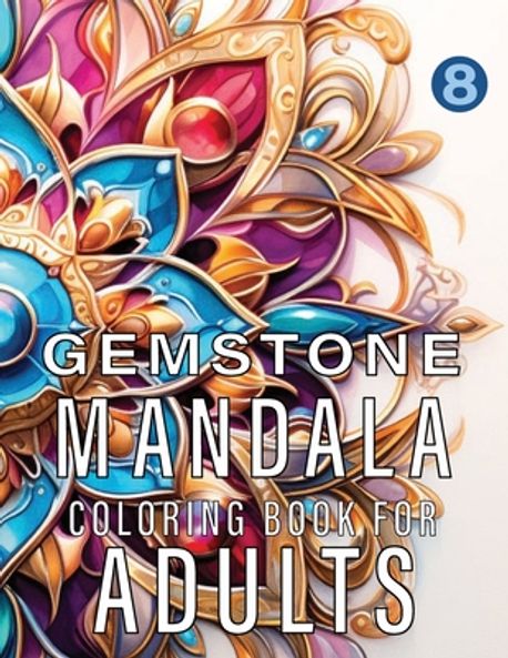Gemstone Mandalas Coloring Book For Adults | Wonders, Mandala - 교보문고