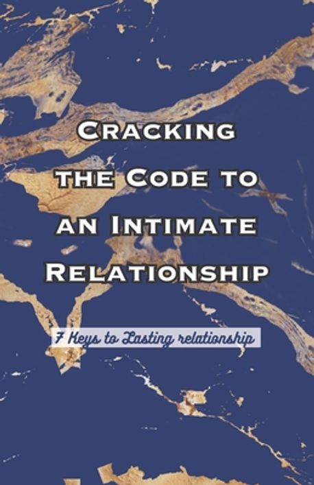 Cracking the code of intimate relationship | Eum - 교보문고
