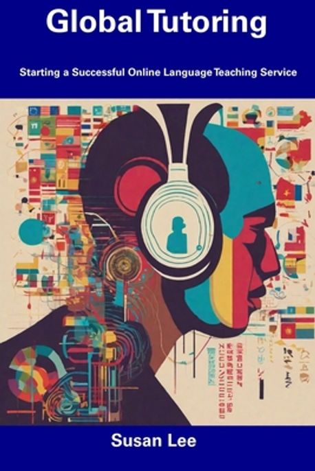 Global Tutoring | Lee, Susan - 교보문고