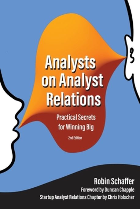 Analysts on Analyst Relations | Holscher, Chris - 교보문고