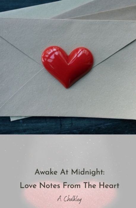 Awake At Midnight | Chalkley, A. - 교보문고