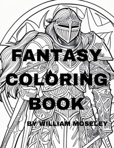 Fantasy Coloring Book | Moseley, William - 교보문고