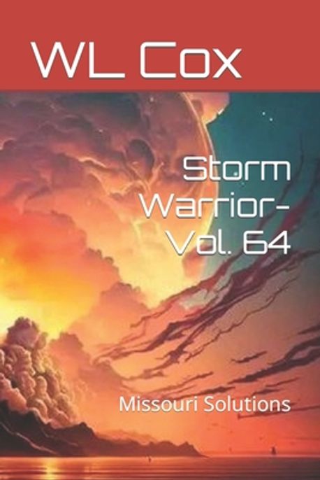 Storm Warrior-Vol. 64 | Cox, Wl - 교보문고