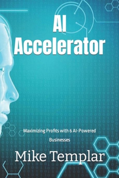 AI Accelerator | Templar, Mike - 교보문고