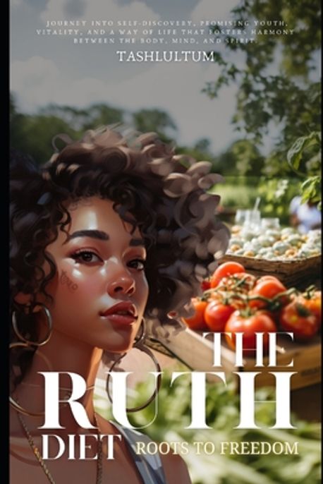 The Ruth Diet | (. Sozo Keys )., Tashlultum - 교보문고