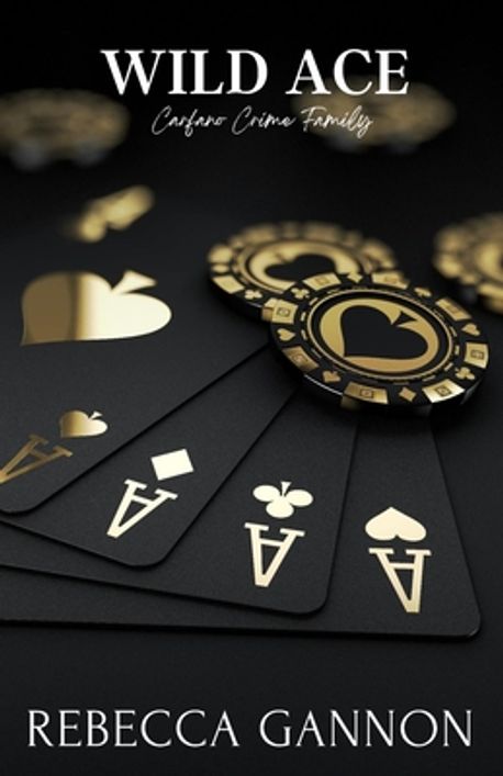 Wild Ace | Gannon, Rebecca - 교보문고