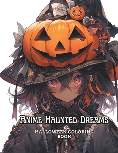 Anime Haunted Dreams | White, Deon - 교보문고