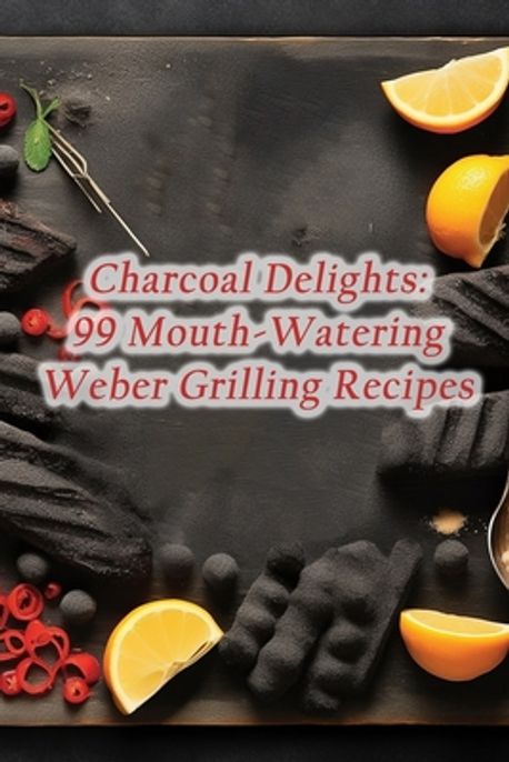 Charcoal Delights | Flare Kuro, The Flavorful - 교보문고