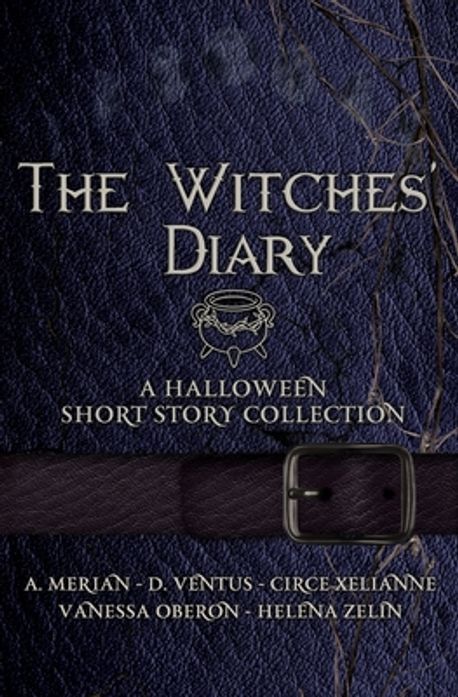 The Witches' Diary - Part 3 | Zelin, Helena - 교보문고