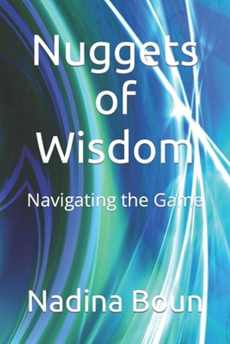 Nuggets of Wisdom | Boun, Nadina - 교보문고