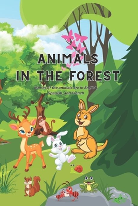 Animals in the Forest | Haniff, Bibi - 교보문고