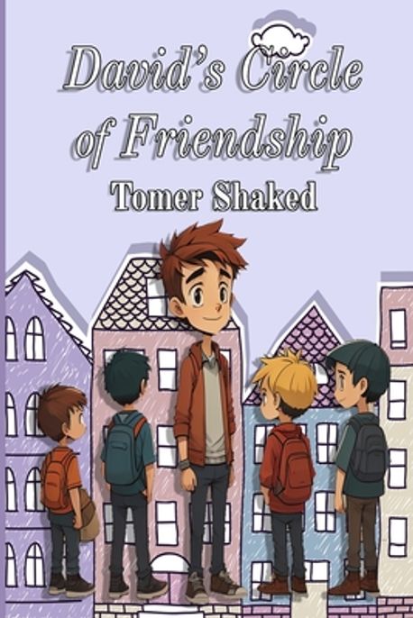 David's Circle of Friendship | Shaked, Tomer - 교보문고