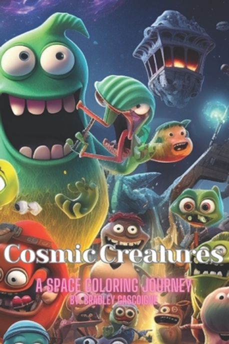Cosmic Creatures | Gascoigne, Bradley - 교보문고