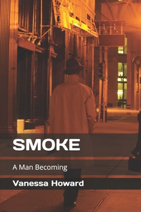 Smoke | Howard, Vanessa - 교보문고