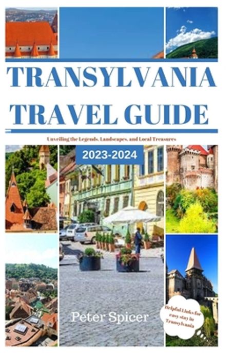 Transylvania Travel Guide | Spicer, Peter - 교보문고