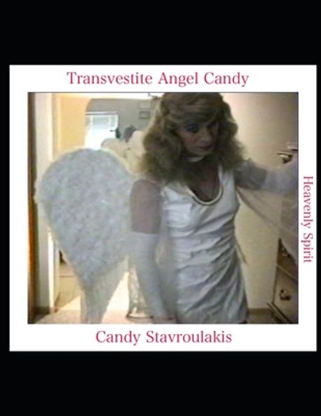 Transvestite Angel Candy | Stavroulakis, Candy Darling - 교보문고