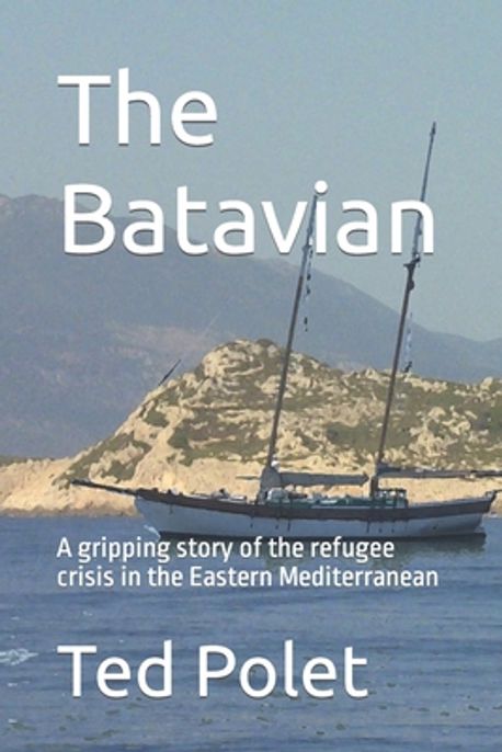 The Batavian | Polet, Ted - 교보문고