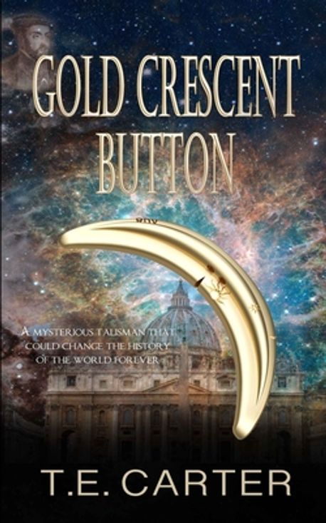 Gold Crescent Button | Carter, T. E. - 교보문고