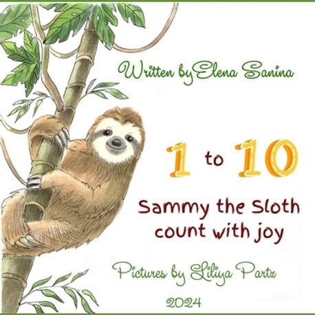 Sammy the Sloth Counts with Joy | Partz, Liliya - 교보문고