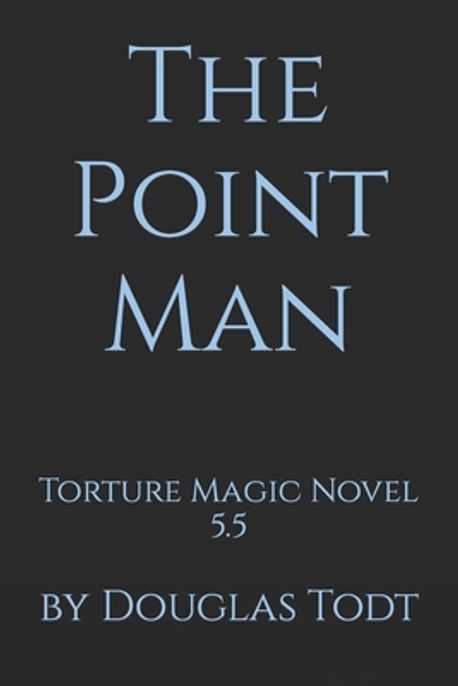 The Point Man | Todt, Douglas - 교보문고