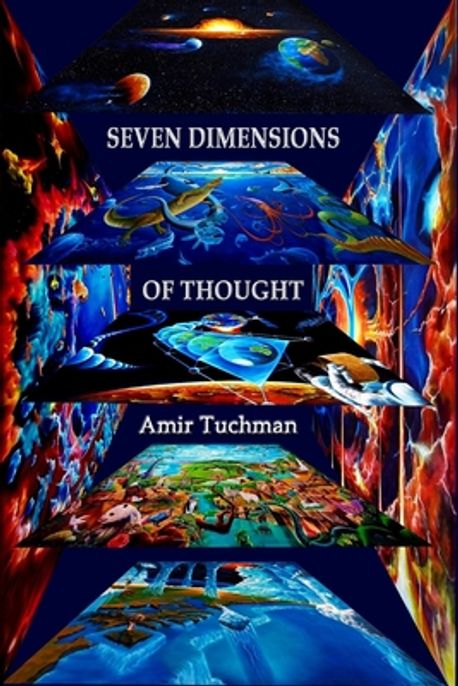 Seven Dimensions of Thought | Tuchman, Amir - 교보문고