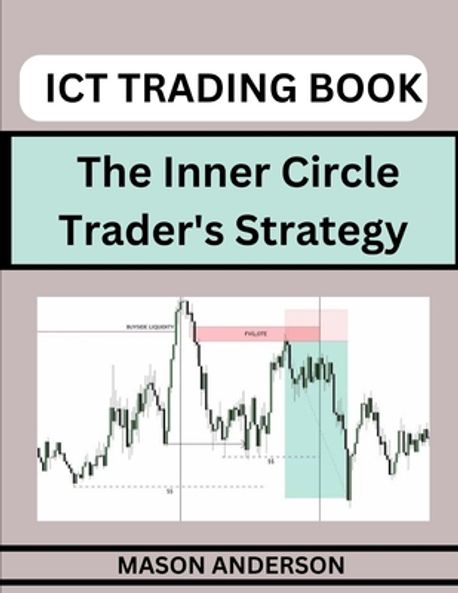 ICT Forex Trading | Anderson, Mason - 교보문고