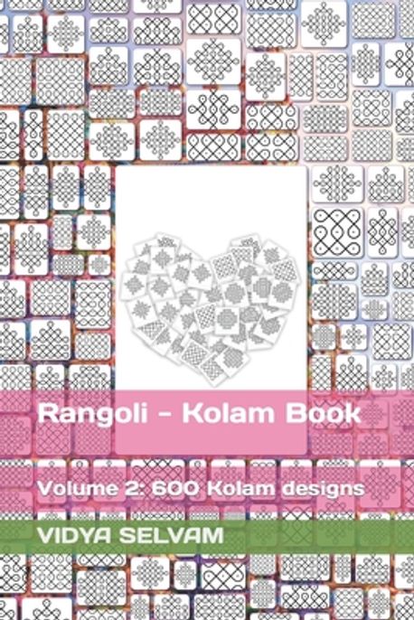 Rangoli - Kolam Book | Selvam, Vidya - 교보문고